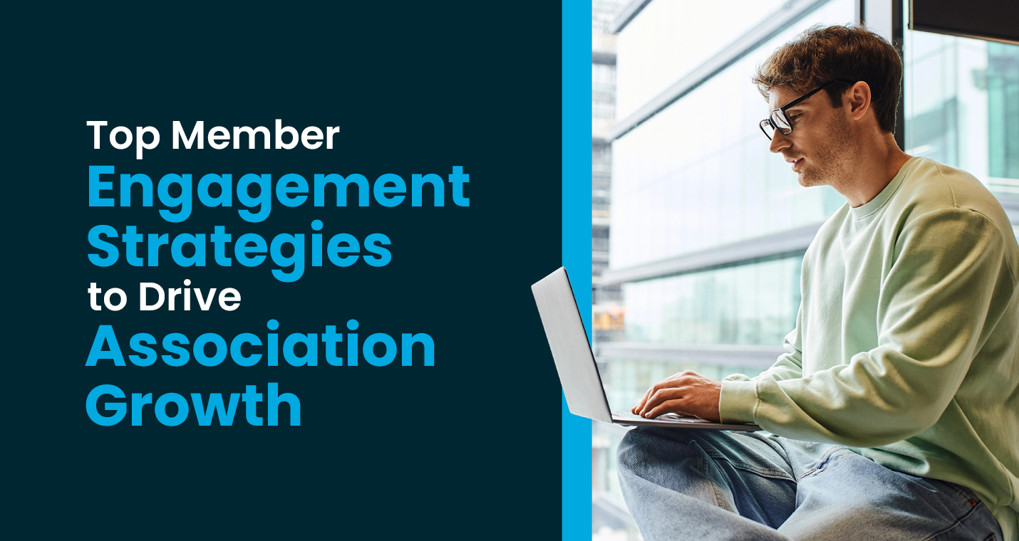 14 Member Engagement Strategies to Drive Association Growth